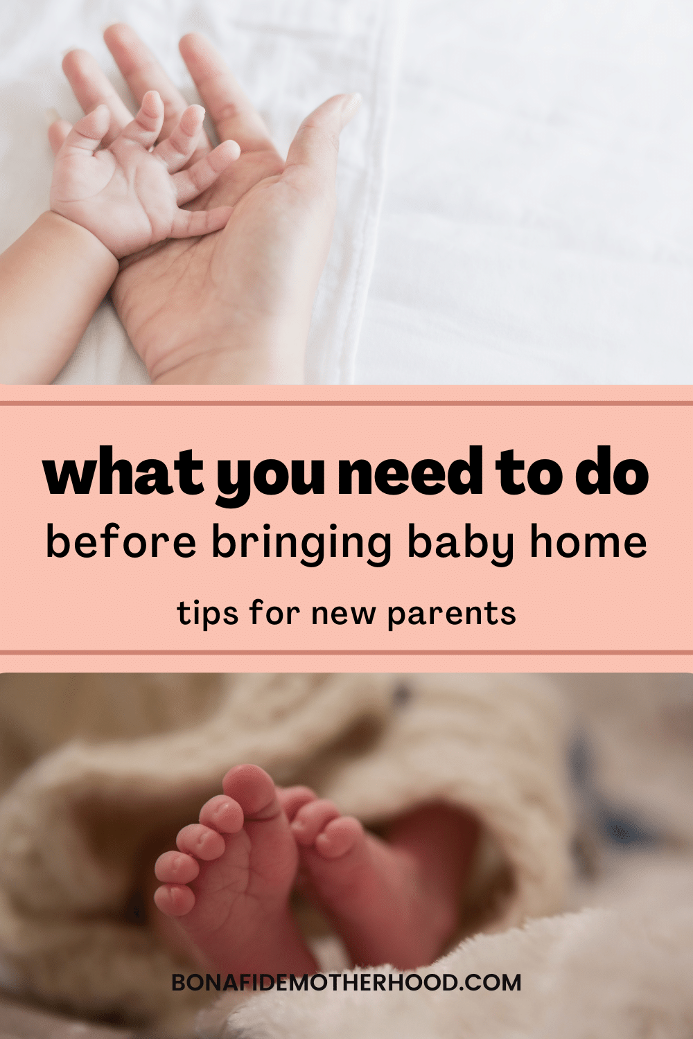 6 Things to Do Before Bringing Your Baby Home - Bonafide Motherhood